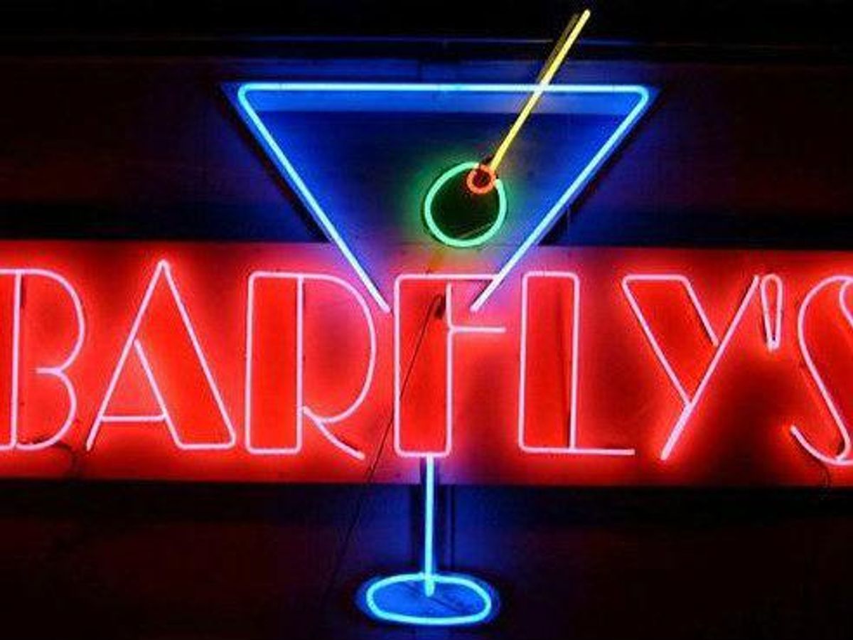 Head to Barfly's, where "the drinks are cheap so you don't have to be ...
